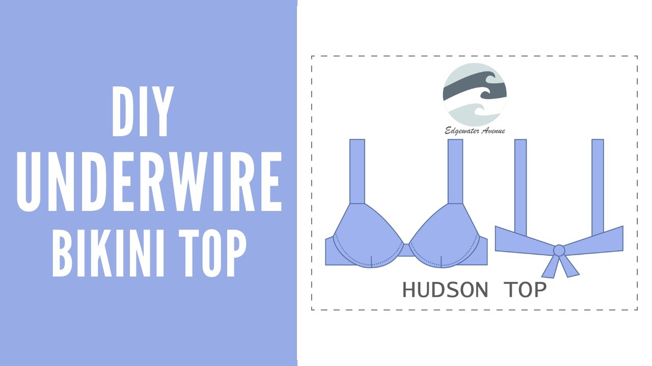 DIY Underwire Bikini Top | Hudson Top | Edgewater Avenue