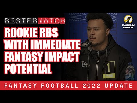 Fantasy Football 2022: Rookie RBs with Immediate Fantasy Impact Potential – RosterWatch
