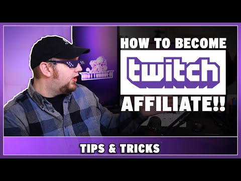 HOW TO BECOME A TWITCH AFFILIATE (tips and tricks)