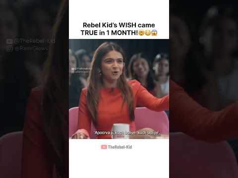 Rebel Kidโs WISH came TRUE in 1 MONTH! ๐ฑ๐คฏ๐ณ #therebelkid #apoorvamukhija โโ @the.rebelkid