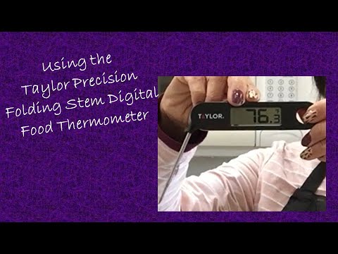 Using the Taylor Precision Folding Stem Digital Food Thermometer