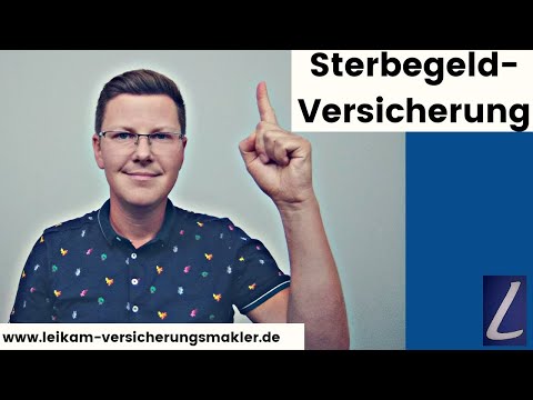 STERBEGELDVERSICHERUNG | sinnvoll oder nicht | wichtige Informationen | einfach erklärt | 2020