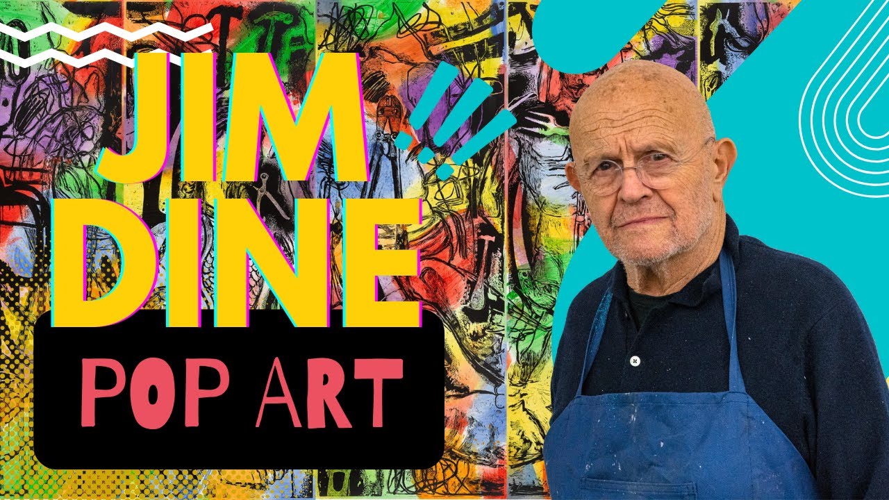 Jim Dine: Pop Art and Everyday Objects