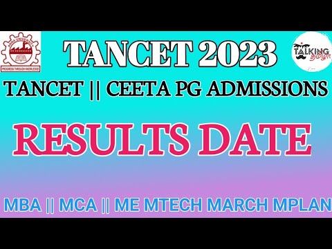 TANCET 2023 || CEETA PG 2023 || RESULTS UPDATE || MBA MCA ME MTECH RESULTS DATE || @talkingtamila