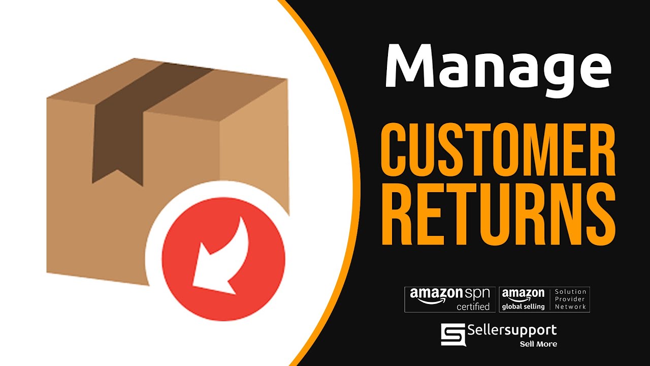 How to Manage Amazon Customer Returns (Full Guide 2025)