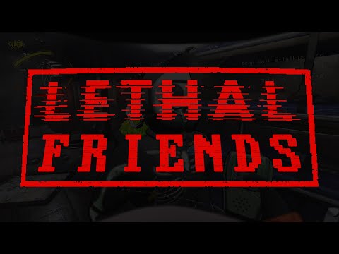 Steam Community :: Video :: LETHAL FRIENDS