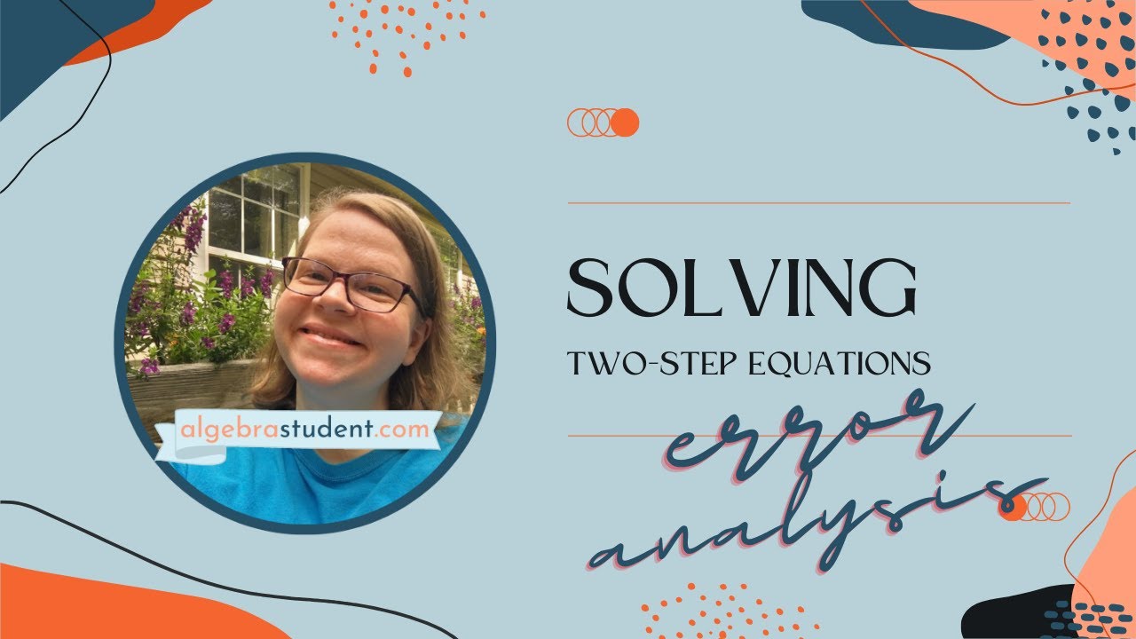 Solving Two Step Equations | Error Analysis