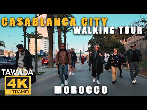 CASABLANCA City walking tour - Casablanca Morocco 4K UHD