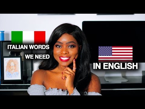 5 ITALIAN WORDS WE NEED IN ENGLISH!