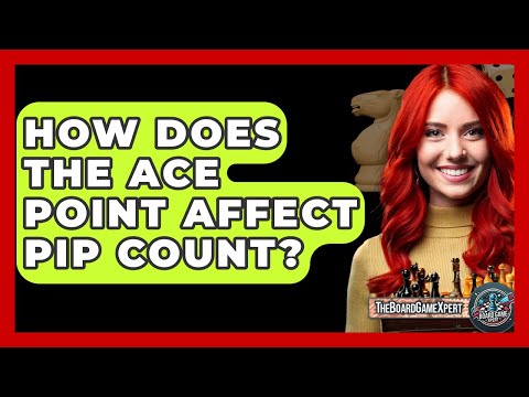 How Does The Ace Point Affect Pip Count? - The Board Game Xpert