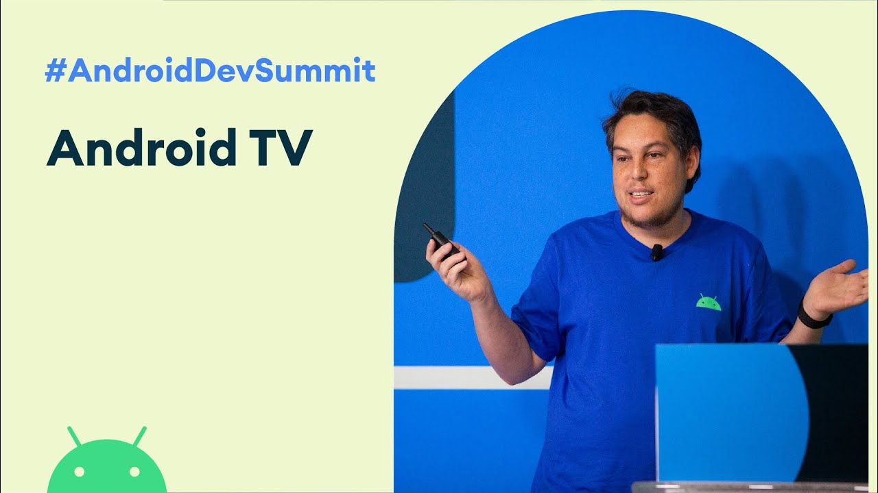 Android TV: Best practices for engaging apps (Android Dev Summit '19)