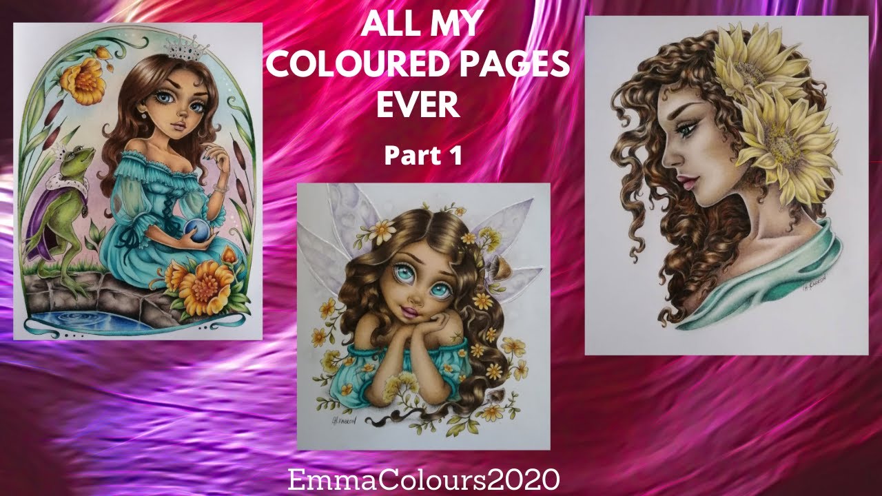 ALL my completed coloring pages ever part 1 of 2 - adult coloring