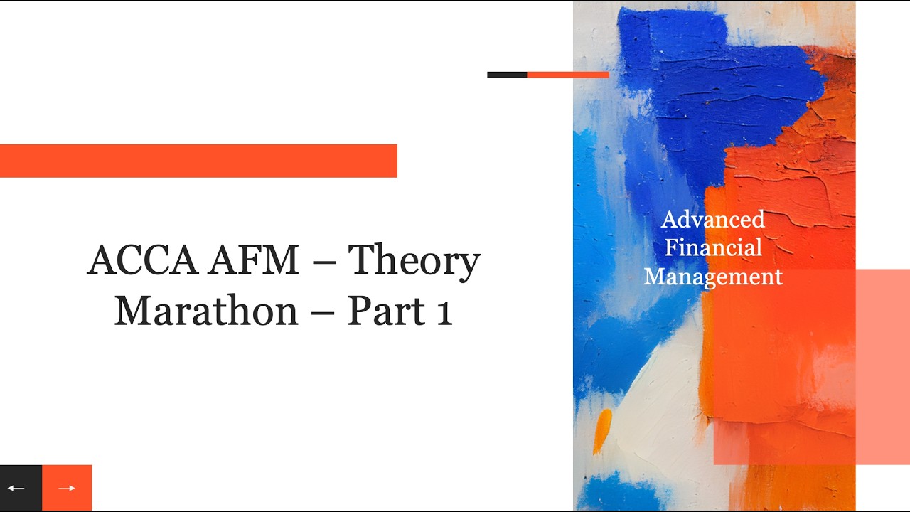 ACCA - AFM Theory Marathon 1