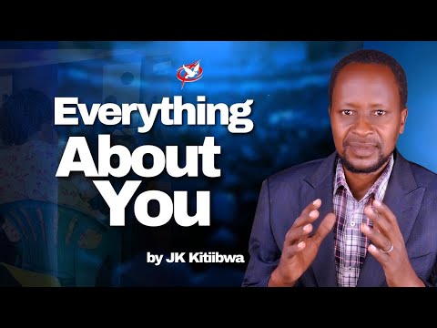 Everything about you| Pastor JK Kitiibwa | At Compassion and Power Church