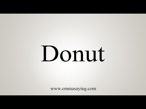 How To Say Donut