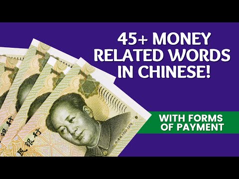 45+ Money Vocabulary in Chinese | w/ Forms of Payment - Chinese Money Part 1