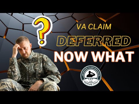 What is a Deferred VA Claim Rating? Veterans Has Your VA Claim Been Deferred? Learn What This Means