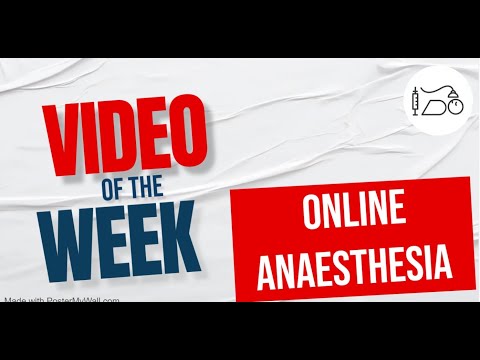 Online Anaesthesia – Video of the Week – Anaesthesia News