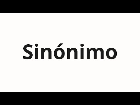 How to pronounce Sinónimo