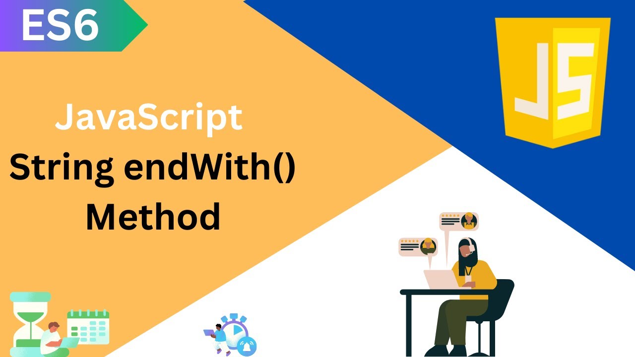ES6 Tutorial  JavaScript String endWith method in details