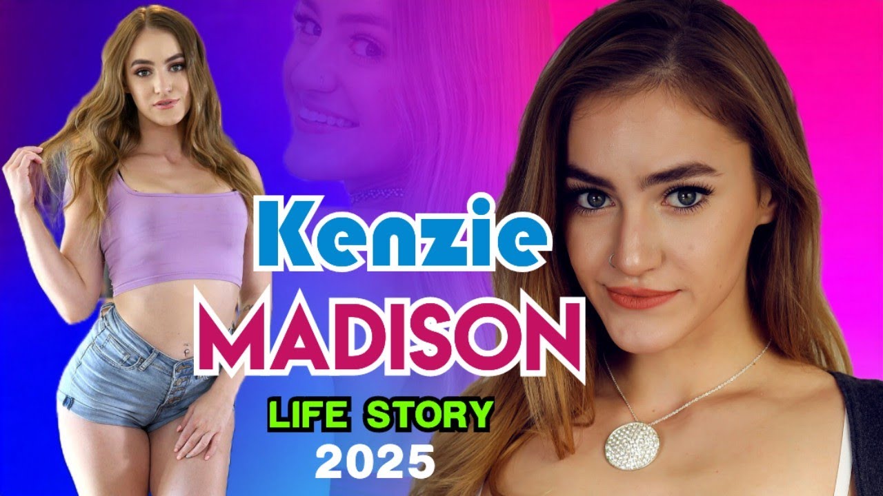 Kenzie Madison Life Story | Full Biography | Career Journey 2025 | @StarletBio 