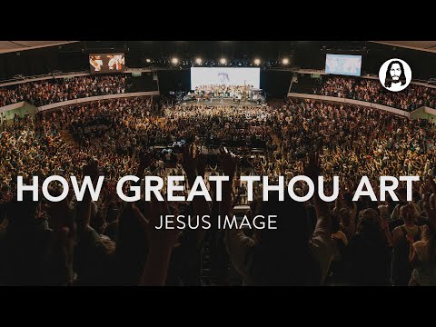 How Great Thou Art | Jesus Image
