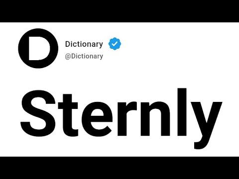 Sternly Meaning In English