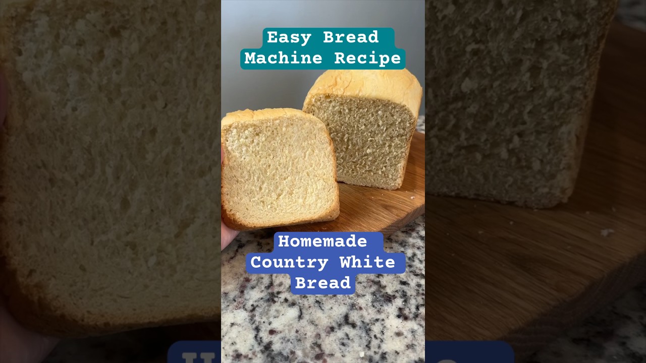 Easy Bread Machine Recipe Homemade Country White Bread #breadrecipe