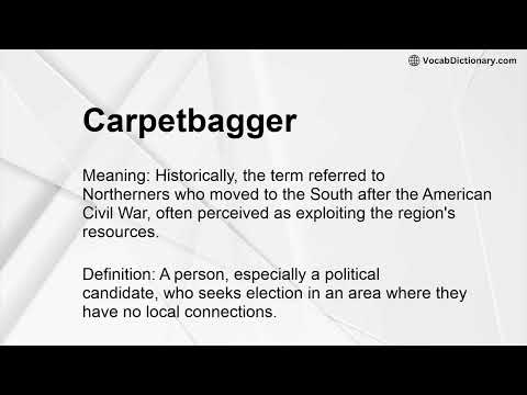 Carpetbagger Meaning