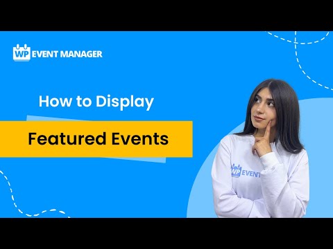WP Event Manager: How To Display Featured Events