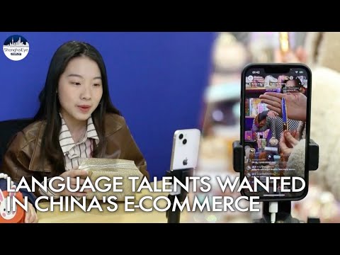 Chinese exporters seek non-English foreign language talents over growing live-streaming demand