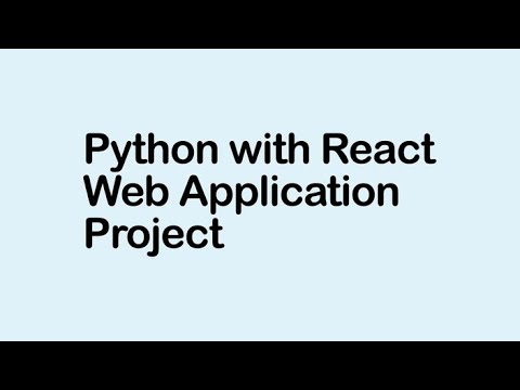 Python with React Web Application Project || Introduction to ReactJS