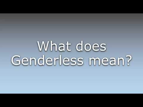 What does Genderless mean?