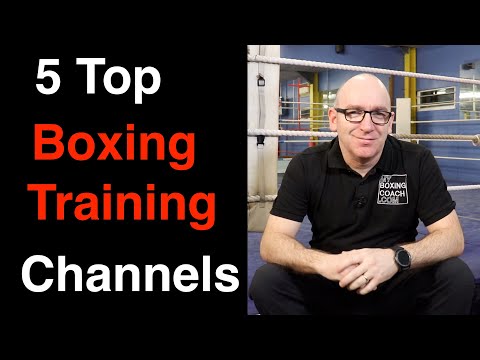 My 5 Favourite Boxing Training Channels