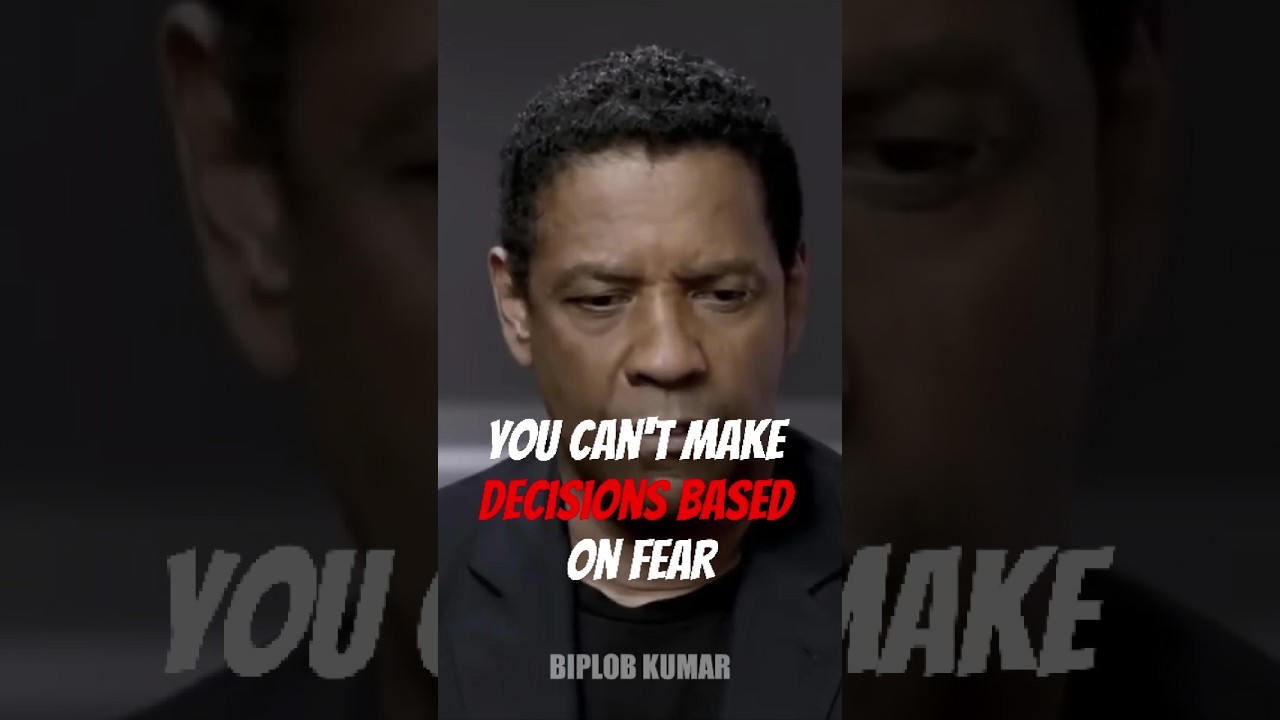 You can make decisions based on fear.Best Motivational Quotes..Denzel Washington #motivation