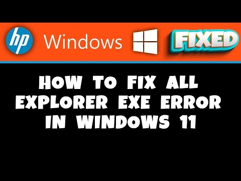 HP Laptop - How to Fix All Explorer exe Error in Windows 11