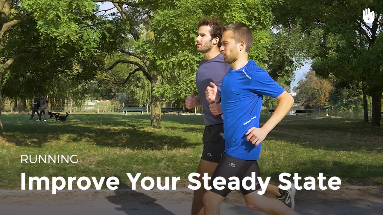 Improve your Steady State - Running | Sikana