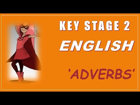 Key Stage 2 (KS2) English is Easy - Adverbs - How to Pass KS2 SATs