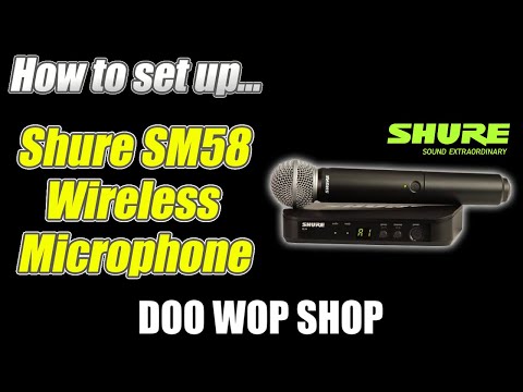 How to use a Shure SM58 wireless handheld mic