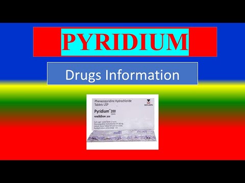 PYRIDIUM - Generic Name , Brand Names, How to use, Precautions, Side Effects