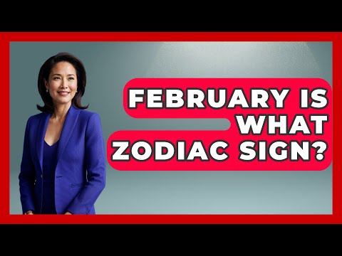 February Is What Zodiac Sign? - Astrology Awakening