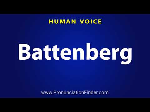How To Pronounce Battenberg