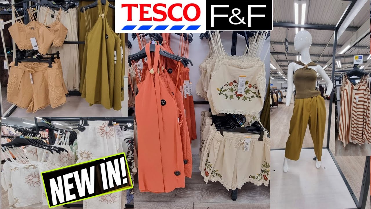Tesco What's New in Store Women’s Collection - F&F Clothing Haul New Arrivals - MAY 2026
