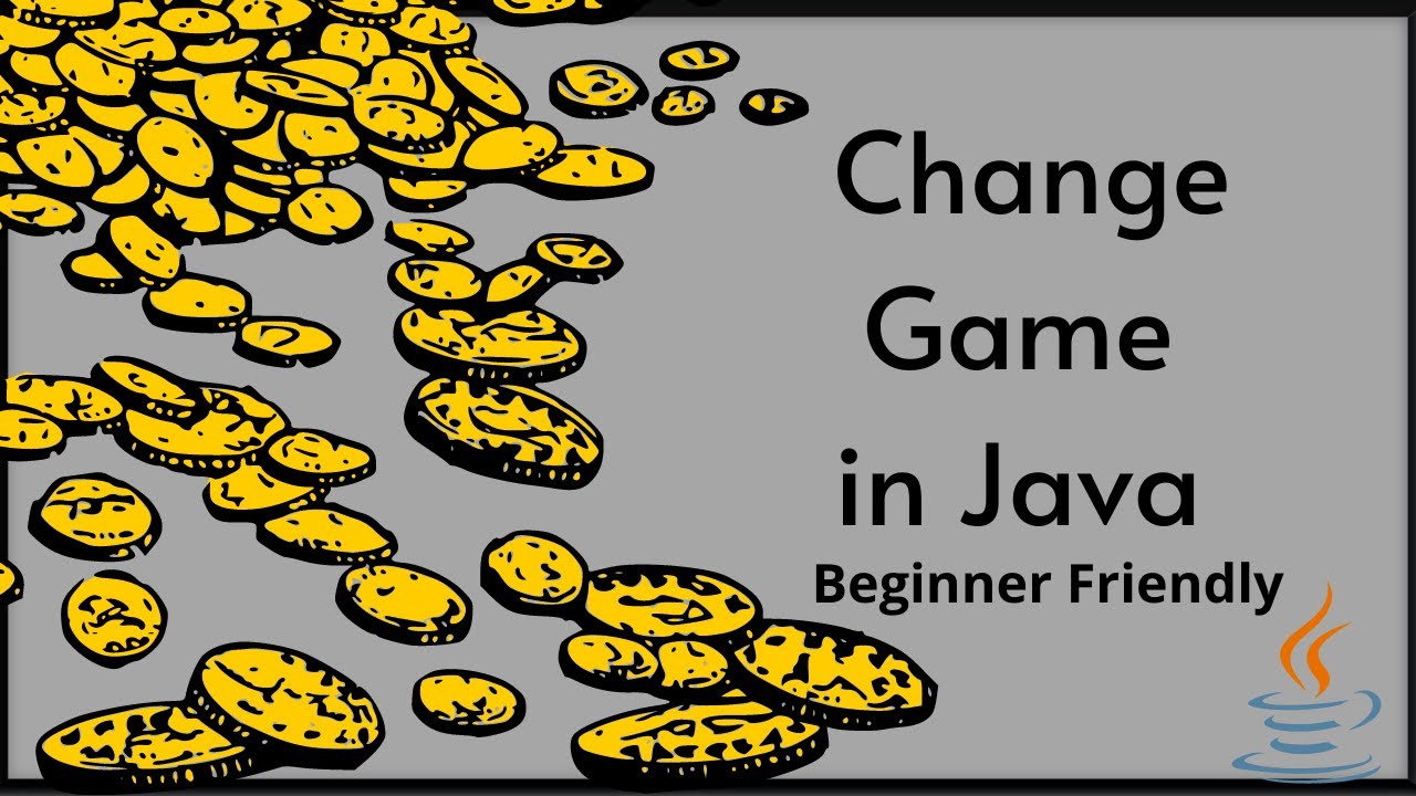 Beginner Java Program | Change game | Java practice #java #javaprogramming #javalearning