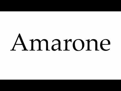 How to Pronounce Amarone