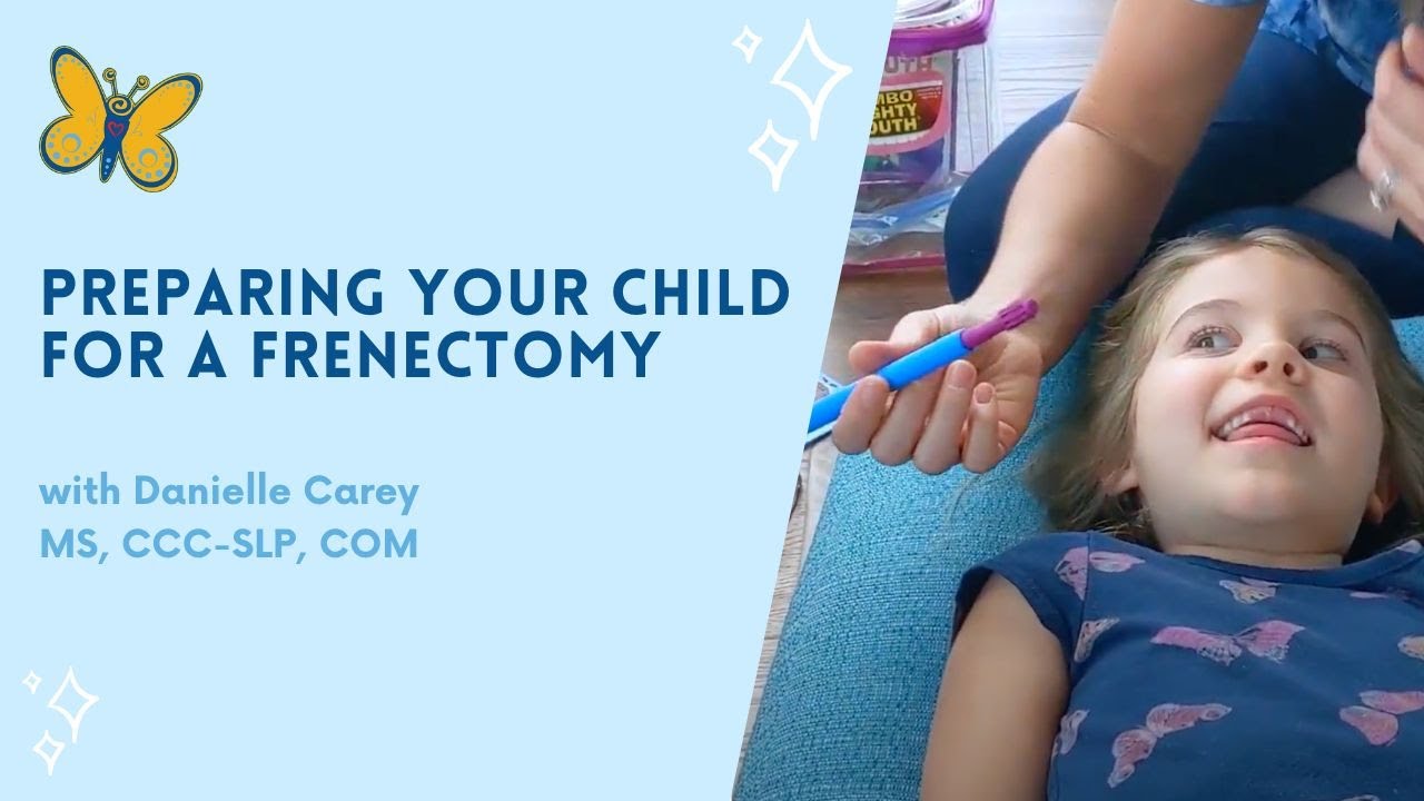 Preparing Your Child for a Tongue-Tie Release (Frenectomy)