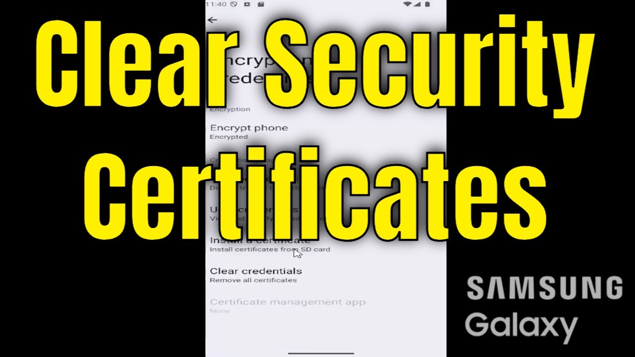 How to Clear Security Certificates on Samsung Phone [Guide]