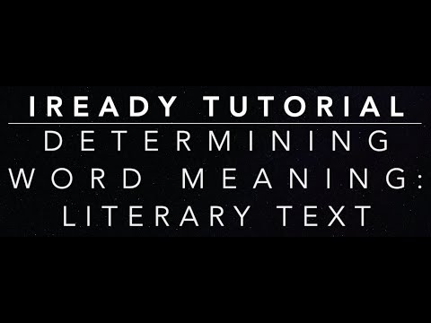 iReady Lesson Tutorial: Determining Word Meaning Literary Text