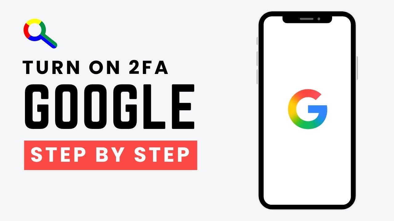 How to Turn On Google 2-Step Verification (2FA) – 2026 Complete Guide