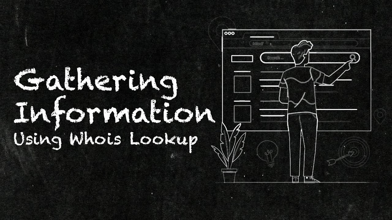 8. Gathering Information Using Whois Lookup